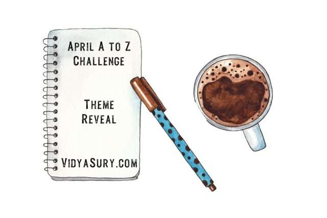 Year 8 and it feels great! April A to Z Challenge blog hop #ThemeReveal ...