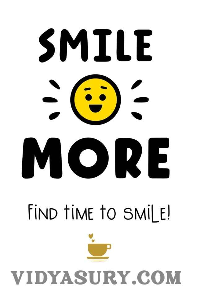 Do you find time to smile? (super easy 4-step exercise) | Vidya Sury ...